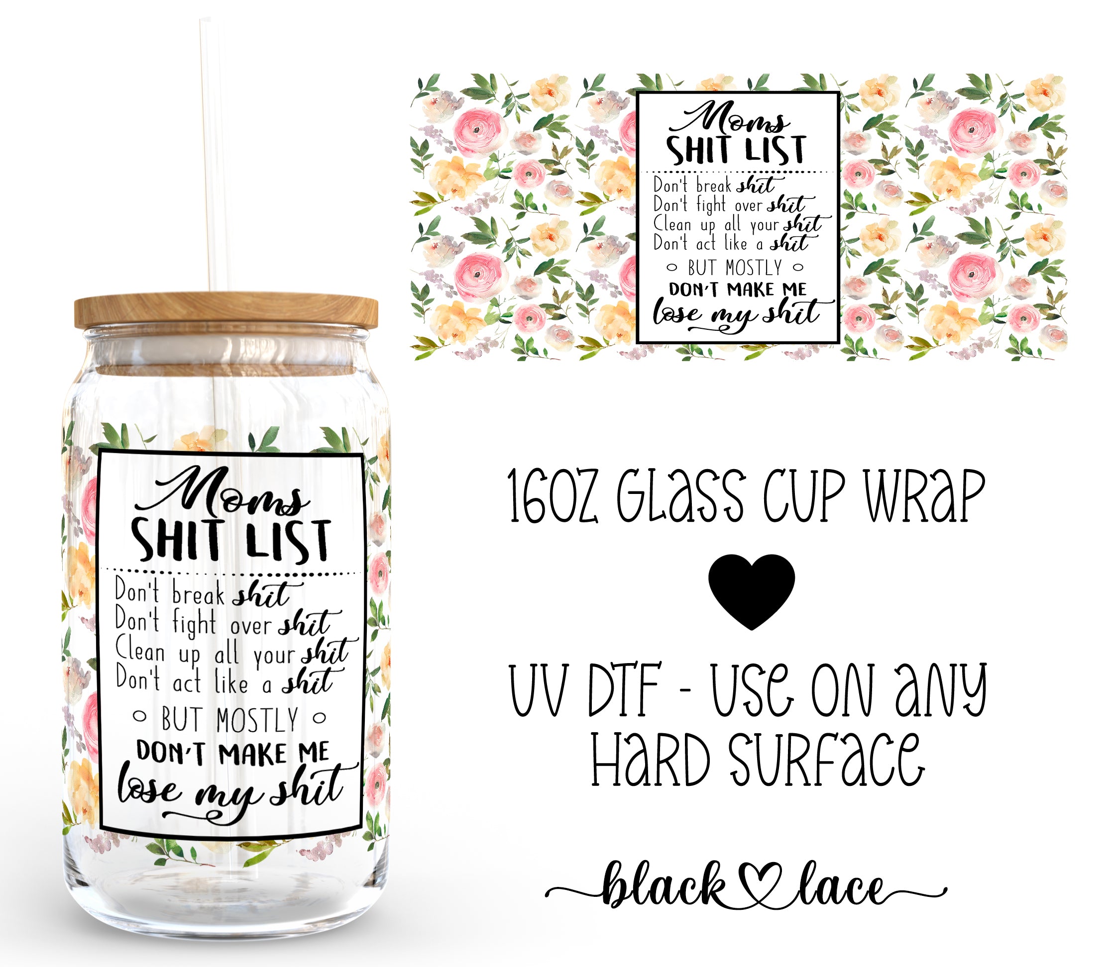 Moms Shit List ~16oz cup wrap – Blush Print Co